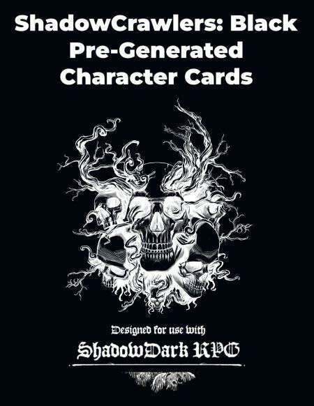 ShadowCrawlers: Black - Character Cards for Shadowdark RPG - Menagerie ...