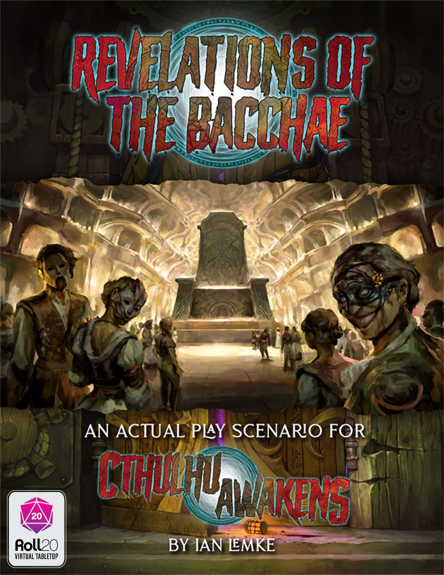 Cthulhu Awakens: Revelations of the Bacchae [Roll20 Edition] - Green ...