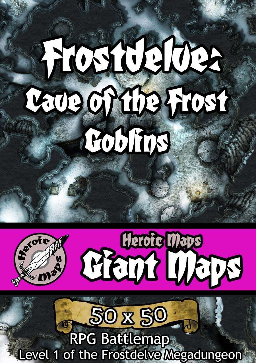 Heroic Maps - Giant Maps: Frostdelve - Cave of the Frost Goblins ...