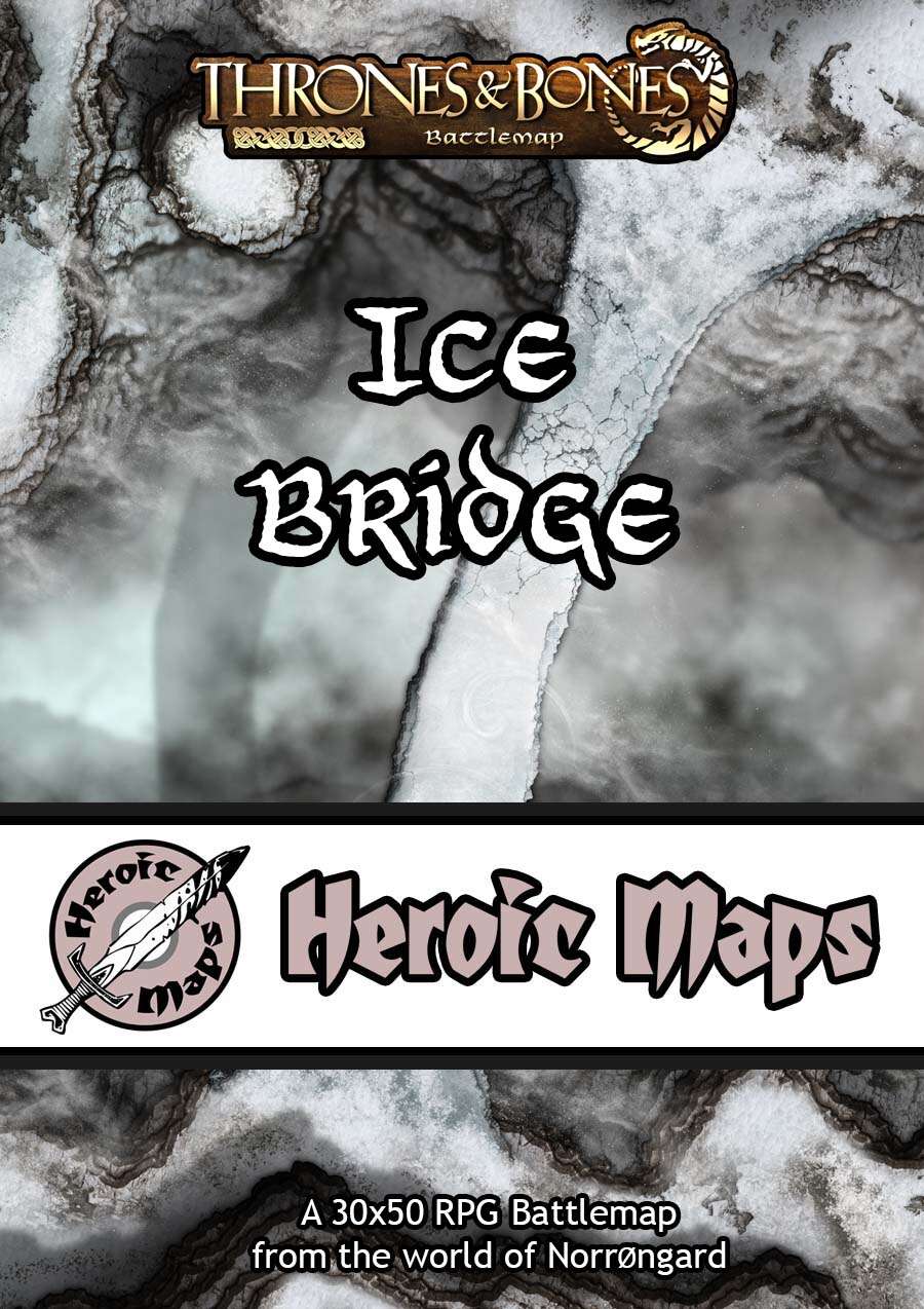 Heroic Maps - Norrøngard: Ice Bridge - Heroic Maps | Caverns & Tunnels ...