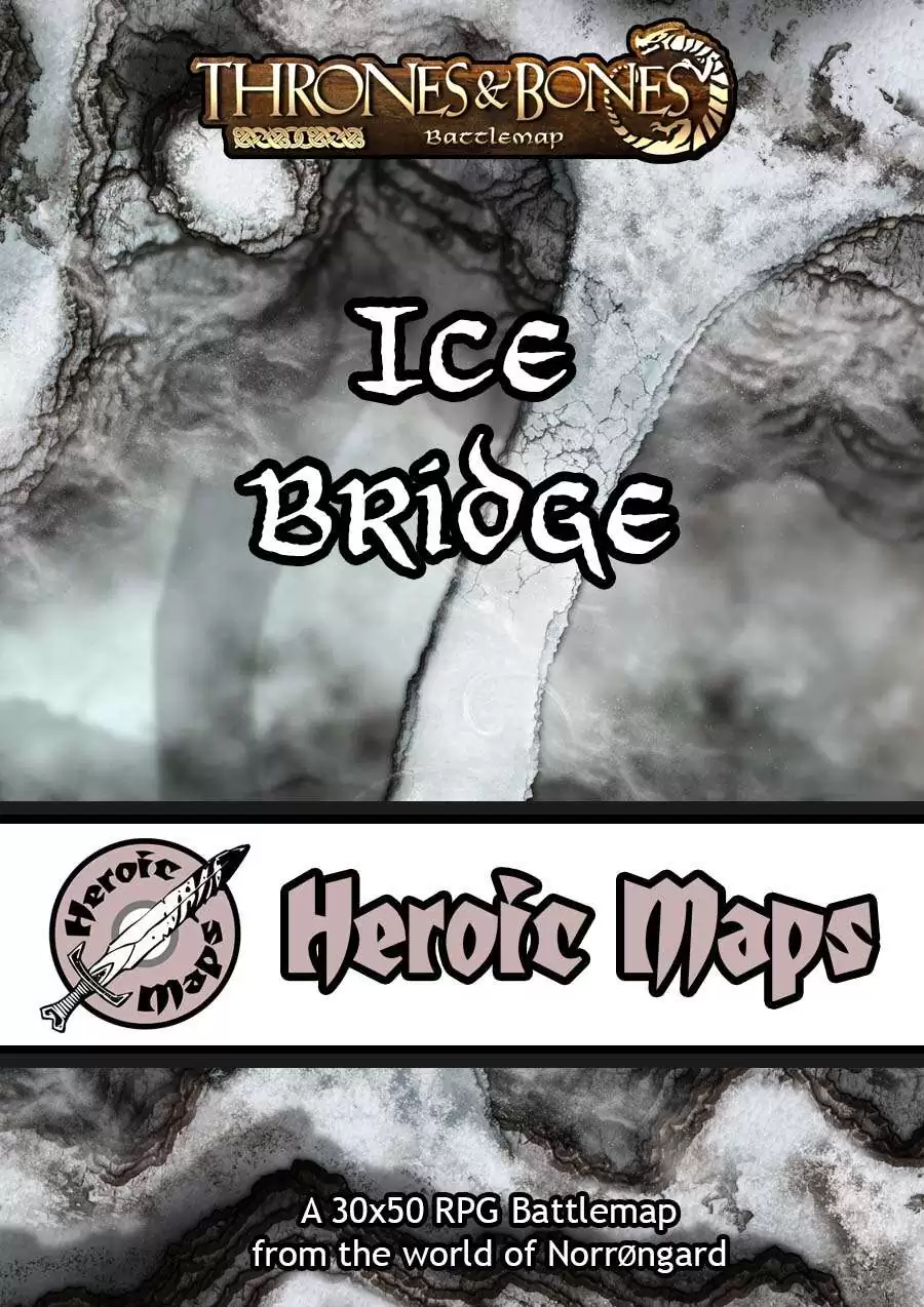 Heroic Maps - Norrøngard: Ice Bridge - Heroic Maps | Caverns & Tunnels ...