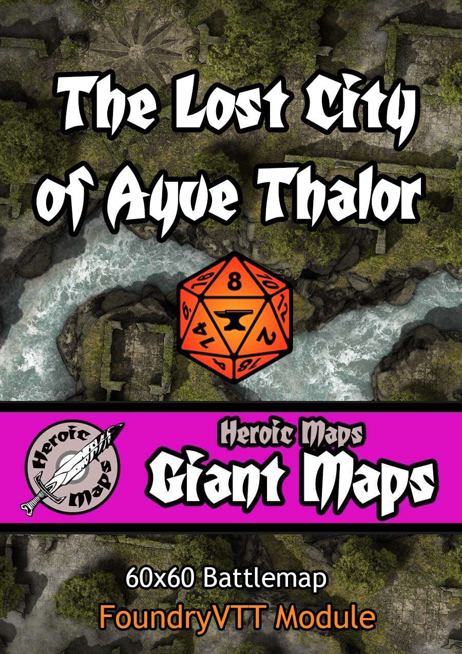 Heroic Maps - Giant Maps: The Lost City of Ayve Thalor Foundry VTT Module - Heroic Maps | Ruins ...
