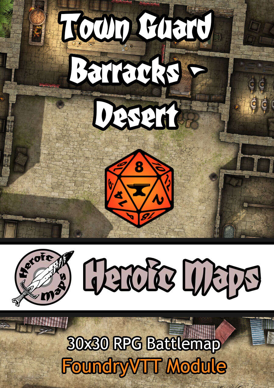 Heroic Maps - Town Guard Barracks Desert Foundry VTT Module - Heroic ...