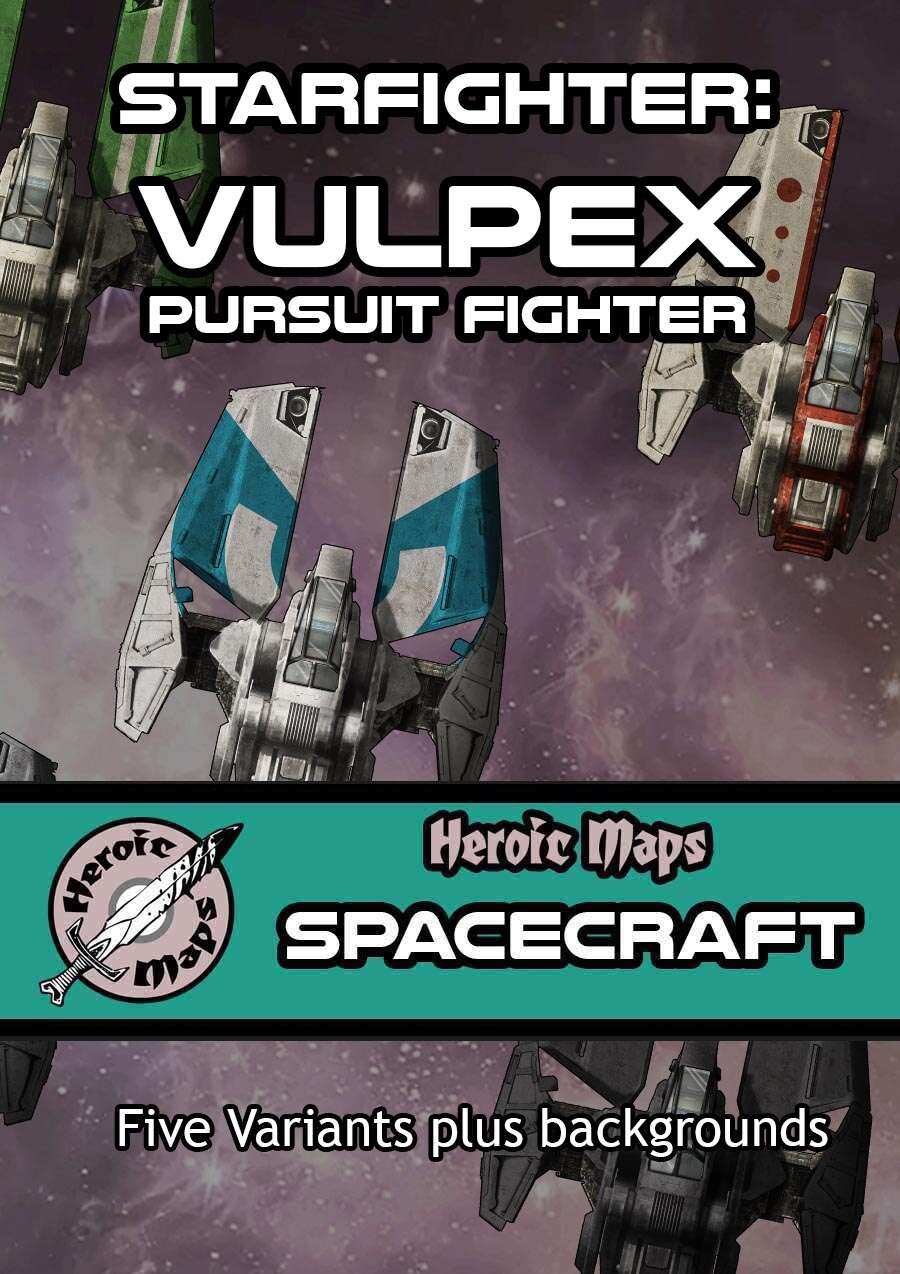 Heroic Maps - Spacecraft: Starfighter Vulpex Pursuit Fighter - Heroic ...