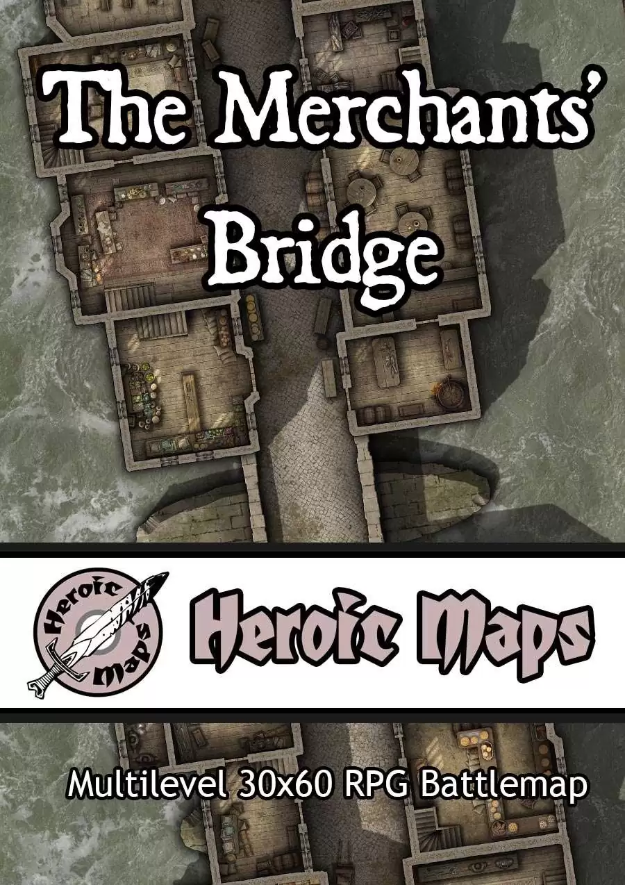 Heroic Maps - The Merchants' Bridge - Heroic Maps | Buildings | Caverns ...