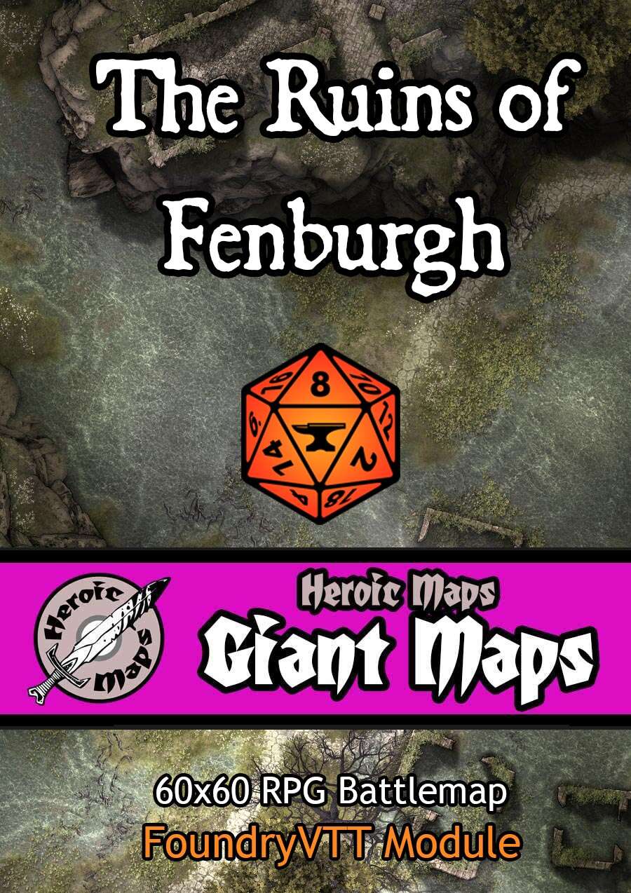 Heroic Maps - The Ruins of Fenburgh Foundry VTT Module - Heroic Maps ...