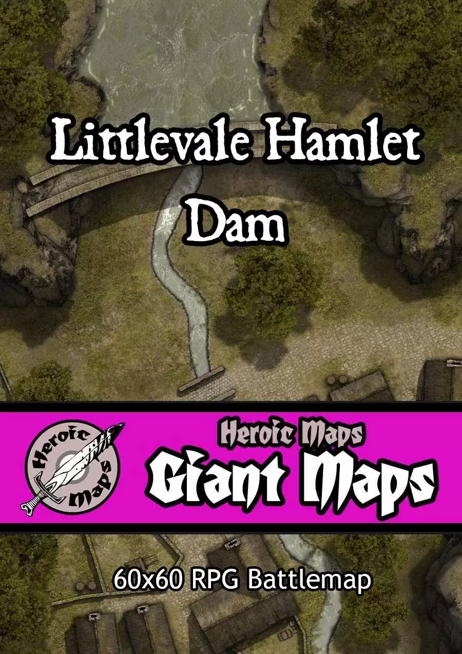 Heroic Maps - Littlevale Hamlet Dam - Heroic Maps | Cities | Wilderness ...