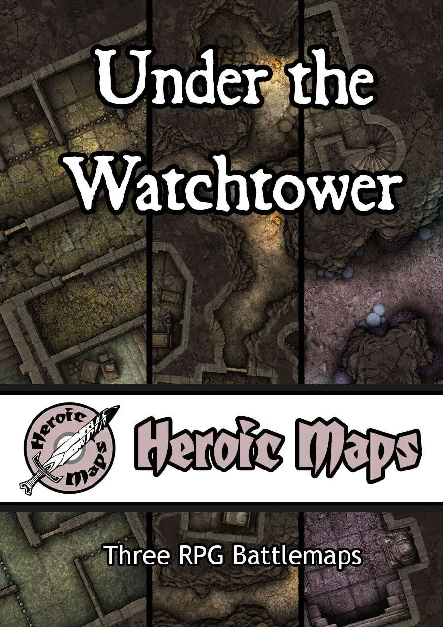 Heroic Maps - Under the Watchtower - Heroic Maps | Caverns & Tunnels ...