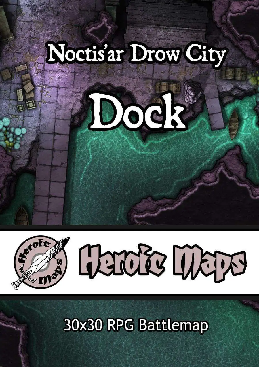 Heroic Maps - Noctis'ar Drow City: Dock - Heroic Maps | Buildings ...