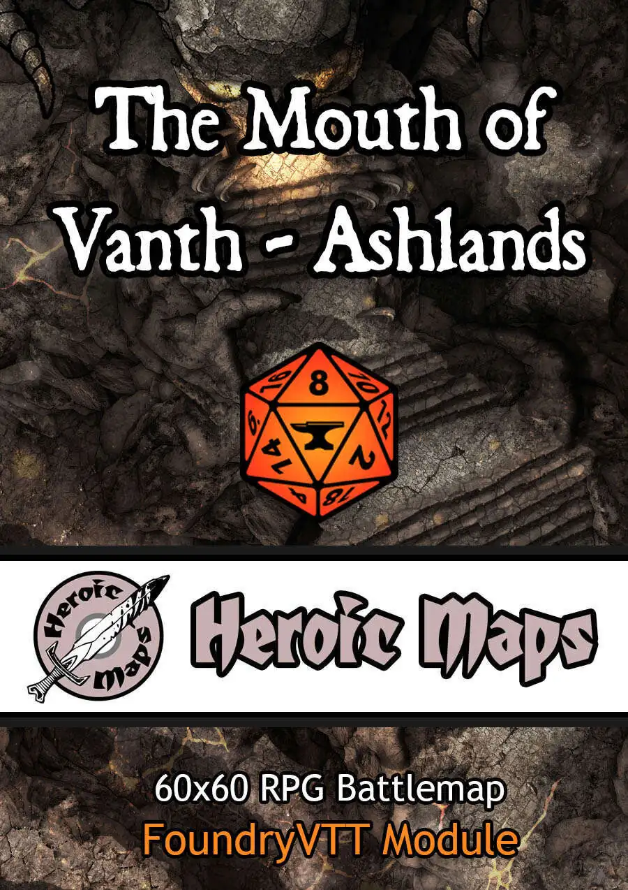 Heroic Maps - The Mouth of Vanth Ashlands Foundry VTT Module - Heroic ...