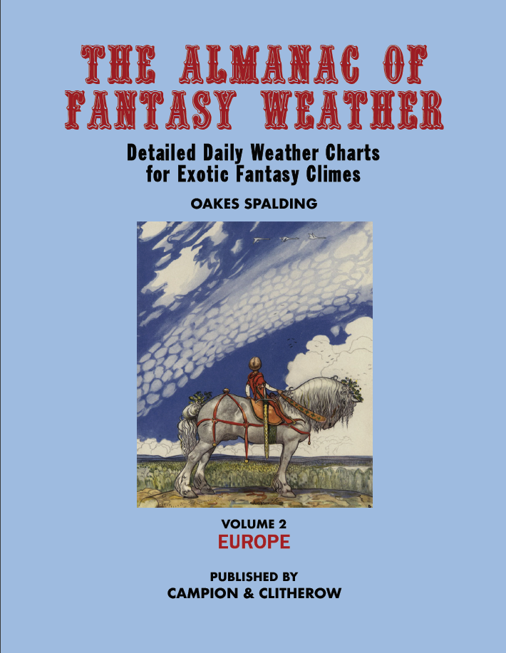 THE ALMANAC OF FANTASY WEATHER Volume Two: EUROPE - Campion & Clitherow ...