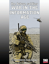 Future Soldier: War in the Information Age - SteamPower Publishing ...