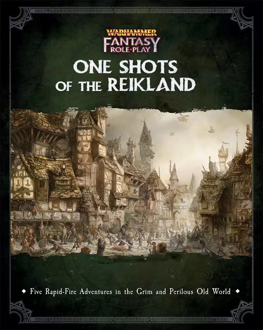 Warhammer Fantasy Role Play: One Shots of the Reikland - Cubicle 7 ...