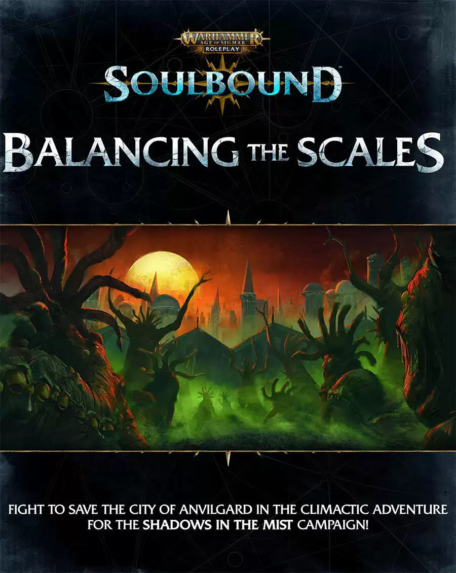 Warhammer Age of Sigmar Soulbound: Balancing the Scales - Cubicle 7 Entertainment Ltd ...