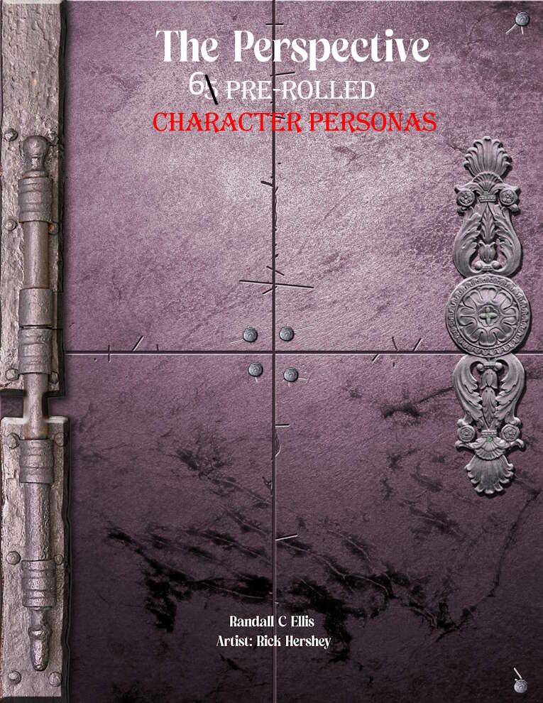 Perspective: 6 Pre-Rolled Character Personas - Sojourner Games ...