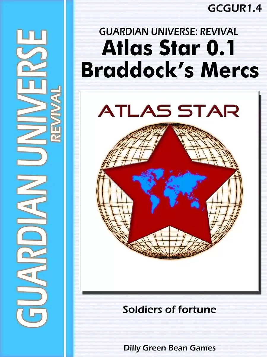 (G-Core) Guardian Universe Revival: Atlas Star/Braddock's Mercs - Dilly ...