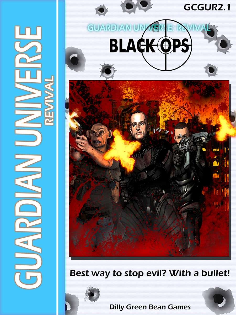 (G-Core) Guardian Universe: REVIVAL: BLACK OPS - Dilly Green Bean Games ...