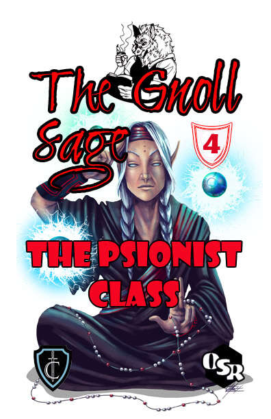 The Gnoll Sage Issue 4: Psionist - Izegrim Creations | DriveThruRPG
