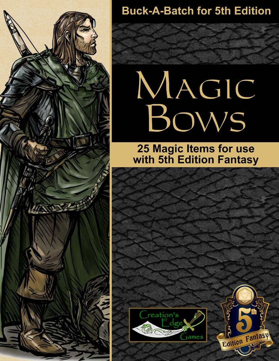 Magic Bows for 5th Edition Fantasy - Creation's Edge Games | Creation's ...