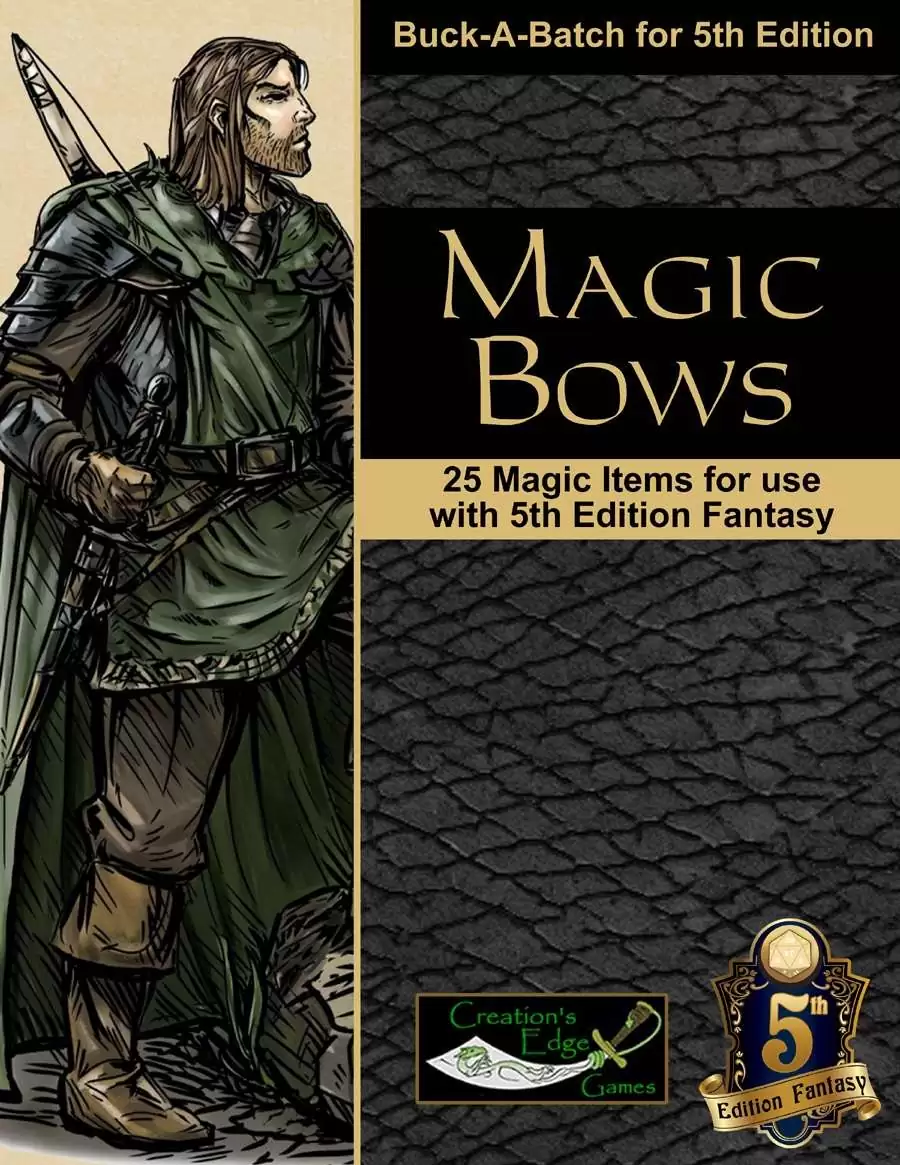 Magic Bows for 5th Edition Fantasy - Creation's Edge Games | Creation's ...