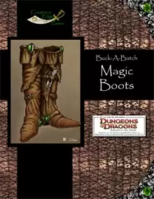 Buck-A-Batch: Magic Boots (4E) - Creation's Edge Games | Creation's ...