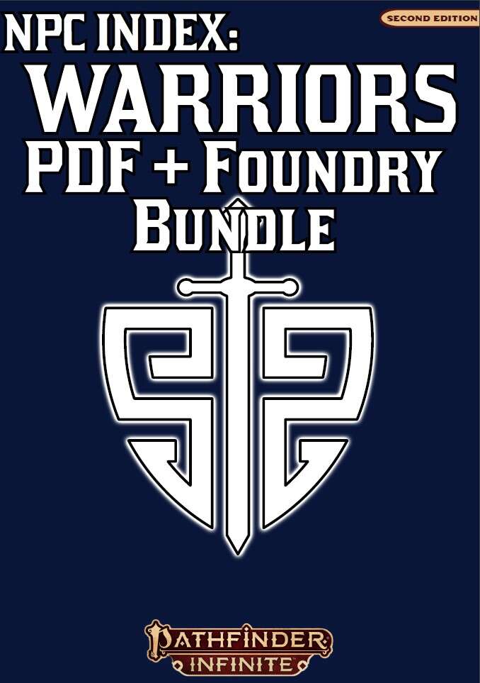NPC Index: Warriors PDF and Foundry [BUNDLE] - Paizo | Pathfinder and Starfinder Infinite ...