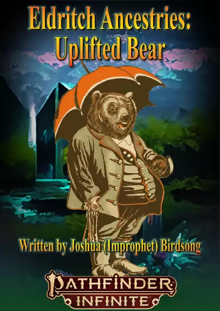 Eldritch Ancestries: Uplifted Bear - Paizo | Pathfinder and Starfinder Infinite | DriveThruRPG