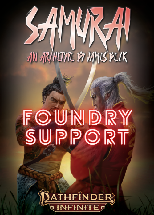 Foundry: Samurai Archetype - Paizo | Pathfinder and Starfinder Infinite ...