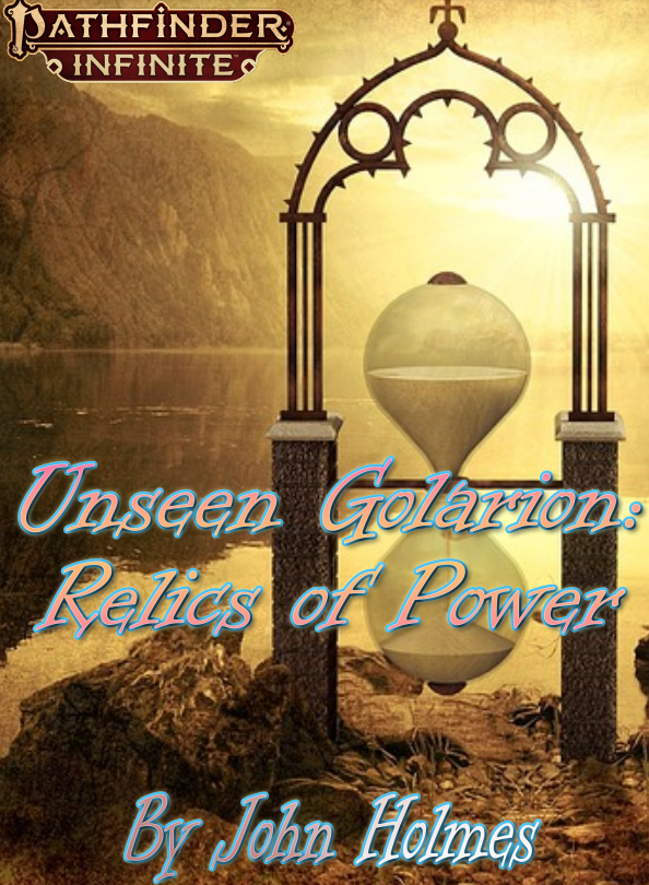 Golarion Unseen: Relics of Power - Paizo | Pathfinder and Starfinder ...