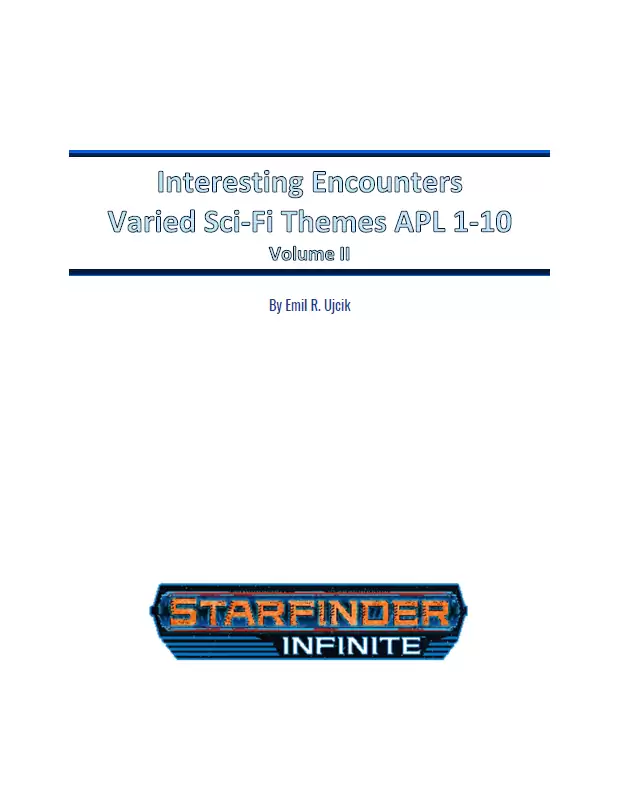 Interesting Encounters Varied Sci-Fi Themes APL 1-10 Volume II - Paizo ...
