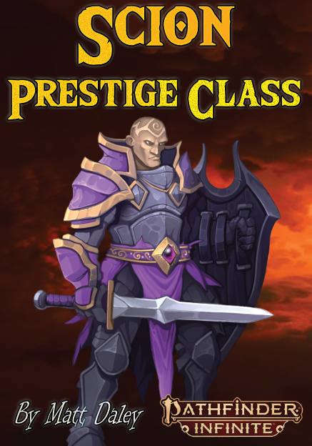 Scion Prestige Class - Paizo | Pathfinder and Starfinder Infinite ...