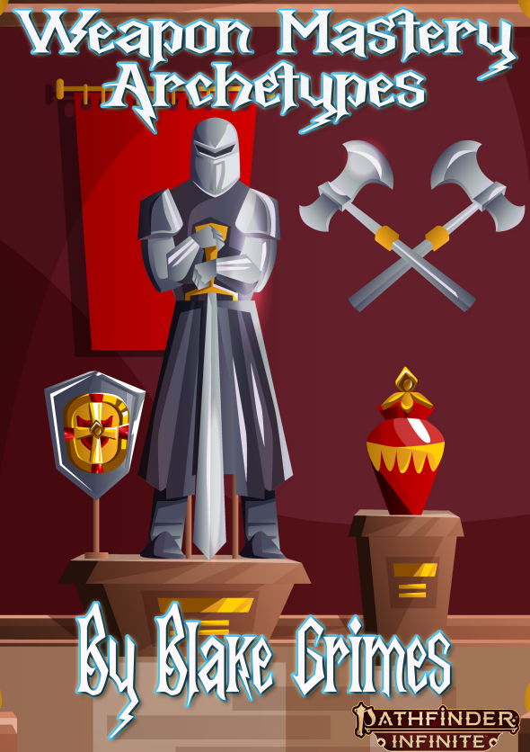 Weapon Mastery Archetypes - Paizo | Pathfinder and Starfinder Infinite | DriveThruRPG