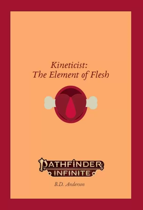 Kineticist: The Element of Flesh - Paizo | Pathfinder and Starfinder ...