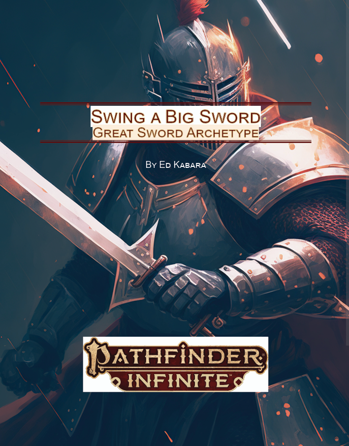 Swing a Big Sword - Paizo | Pathfinder and Starfinder Infinite | DriveThruRPG