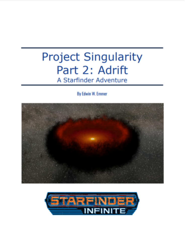 Project Singularity Part 2- Adrift. A Starfinder Adventure - Paizo | Pathfinder and Starfinder ...