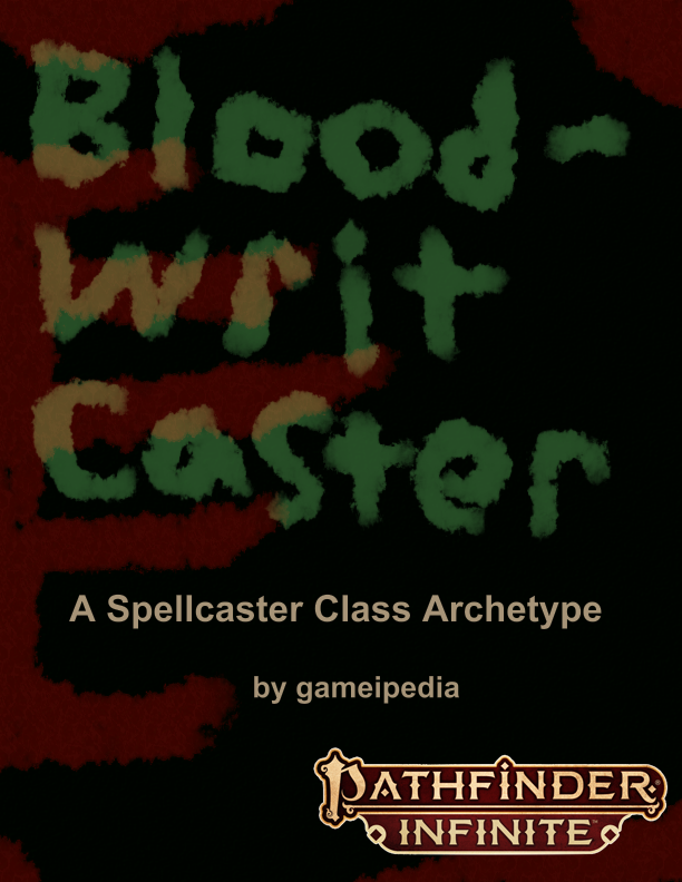 Blood-Writ Caster - Paizo | Pathfinder and Starfinder Infinite ...