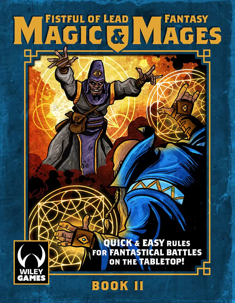 Magic & Mages - Fantasy Book II - by Fistful of Lead - Wiley Games ...