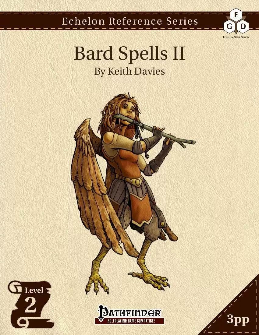 Echelon Reference Series: Bard Spells II (3pp+PRD) - Echelon Game Design | Echelon Reference ...