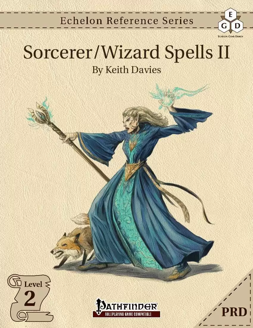 Echelon Reference Series: Sorcerer/Wizard Spells II (PRD-Only ...
