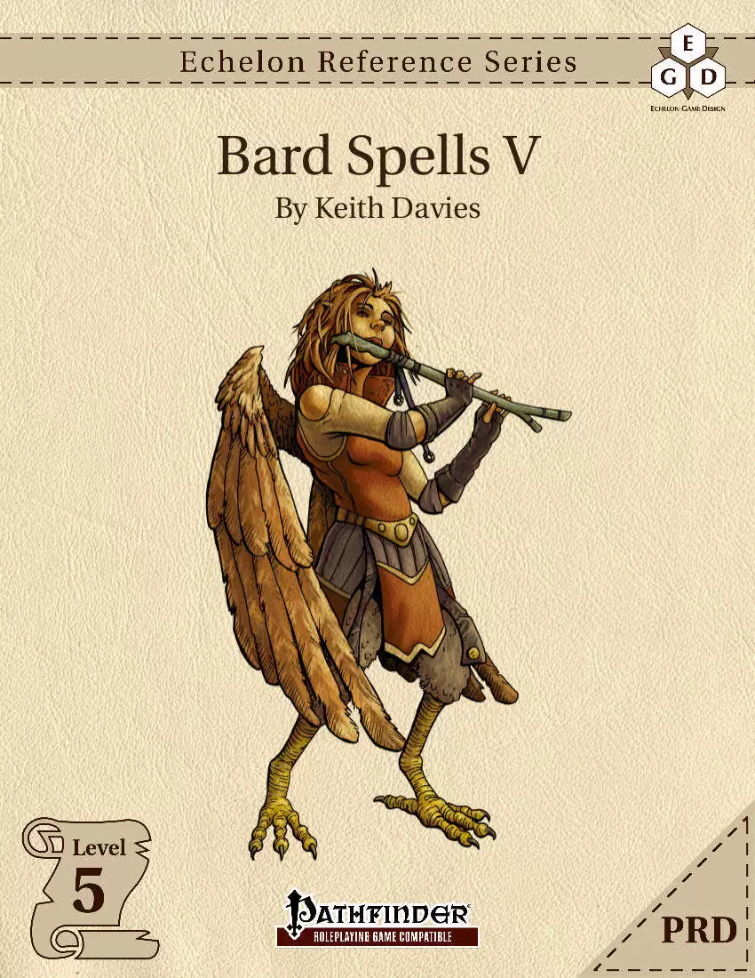 Echelon Reference Series: Bard Spells V (PRD-Only) - Echelon Game Design | Echelon Reference ...