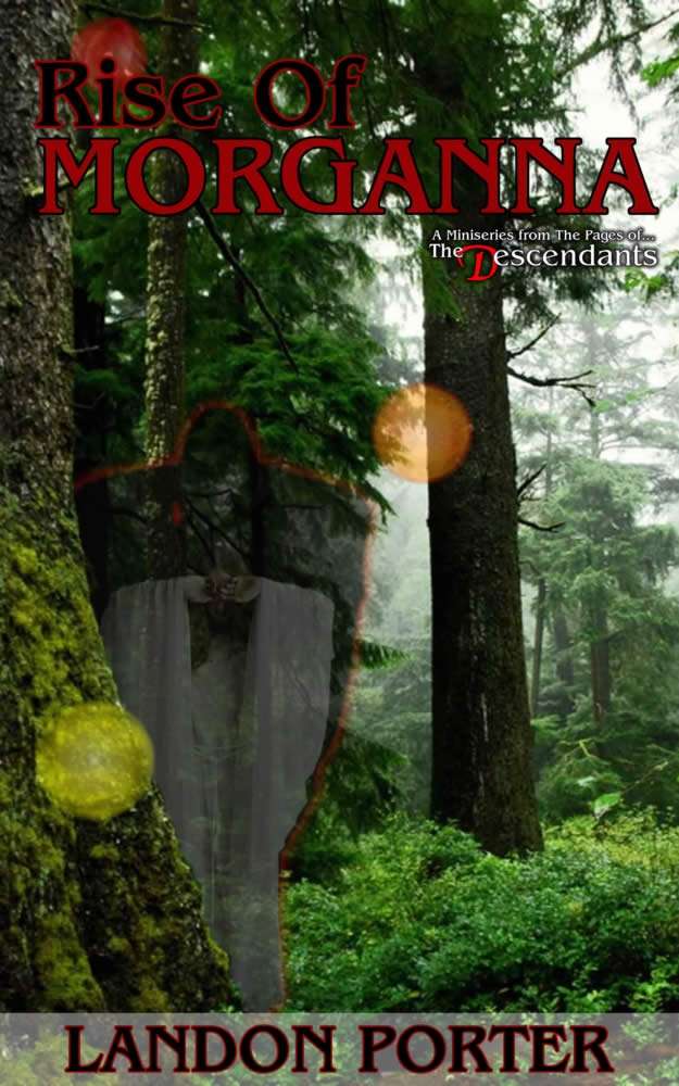 Rise of Morganna (The Descendants Miniseries Collection, #1) - Paradox ...