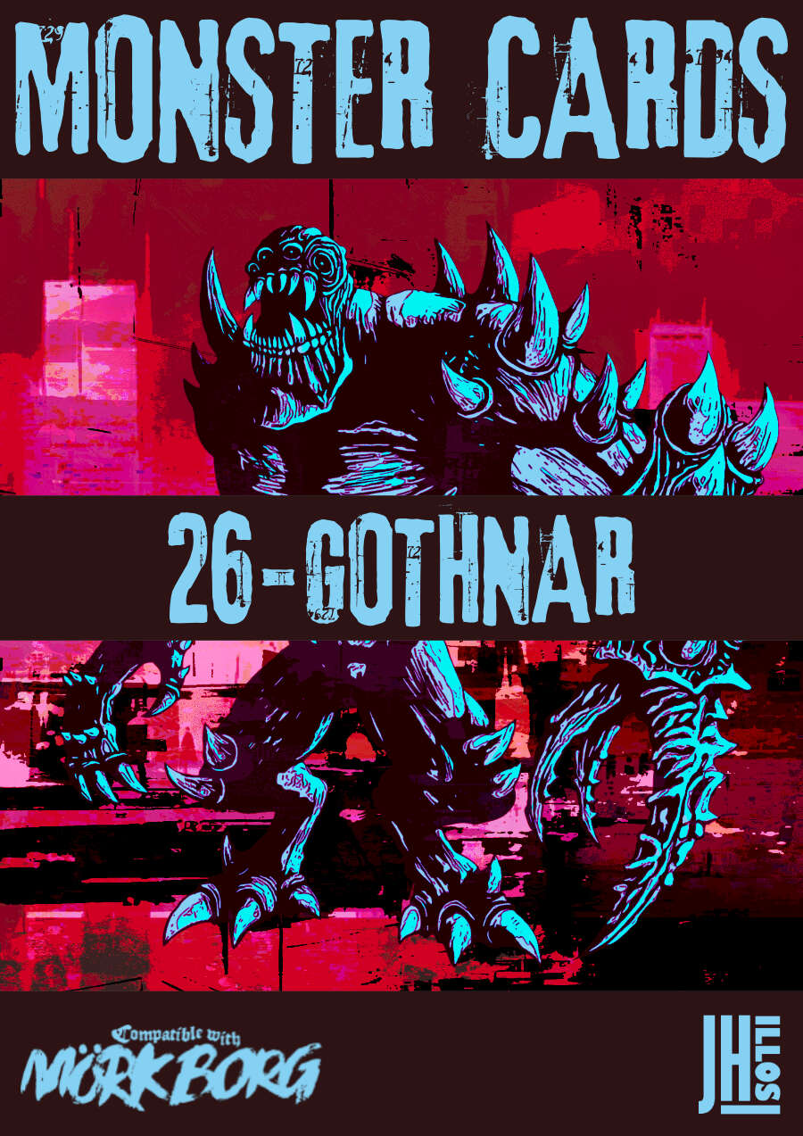 Mork Borg Monster Card 26 GOTHNAR - Jeremy Hart | MORK BORG | DriveThruRPG