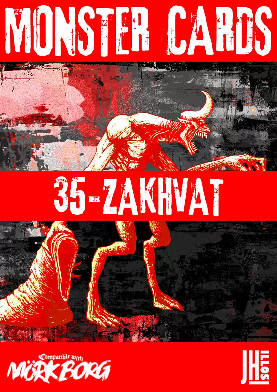Mork Borg Monster Card 35 ZAKHVAT - Jeremy Hart | MORK BORG | DriveThruRPG