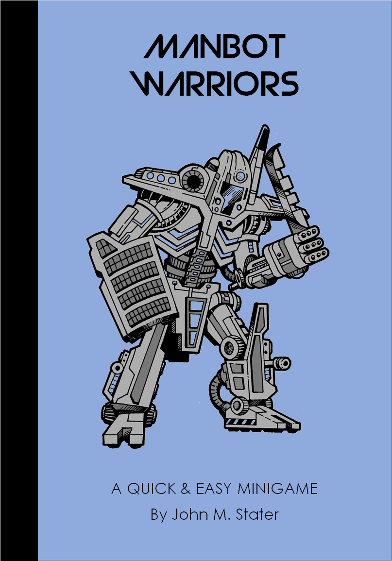 Manbot Warriors - John M Stater | DriveThruRPG