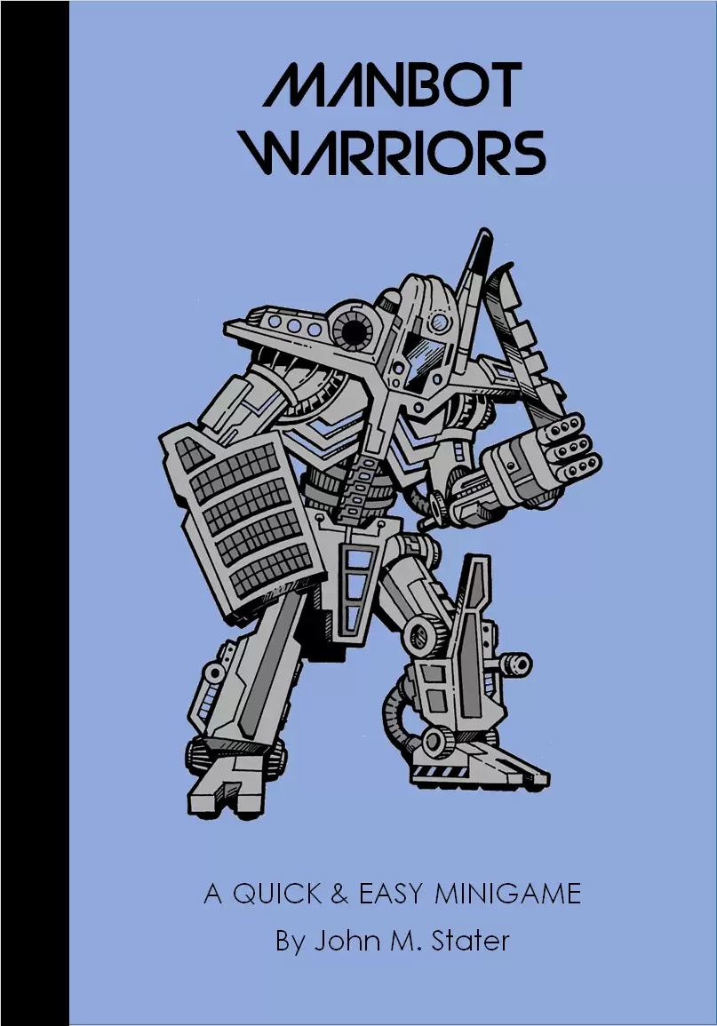 Manbot Warriors - John M Stater | DriveThruRPG