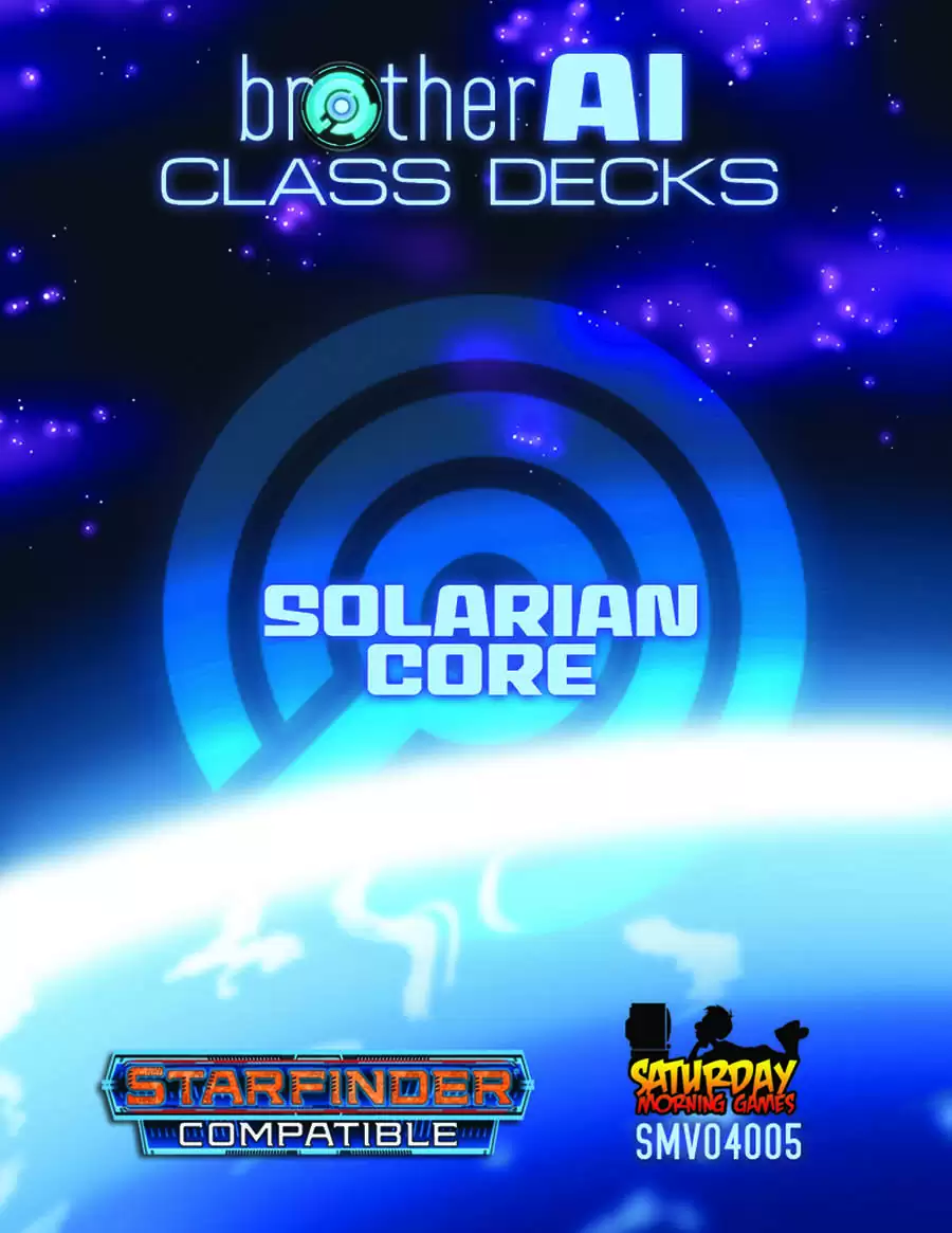 Solarian Core Class Deck - Saturday Morning Games | brotherAI ...