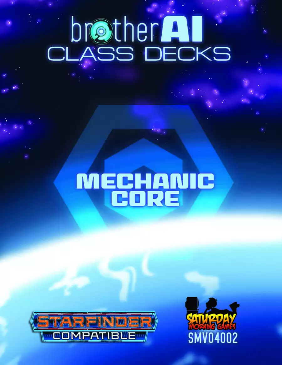 Mechanic Core Class Deck - Saturday Morning Games | brotherAI ...