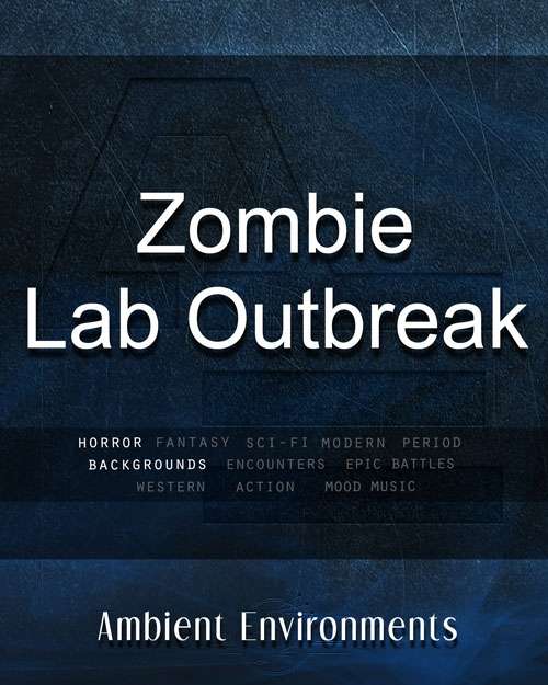Zombie Lab Outbreak - from the RPG & TableTop Audio Experts - Ambient ...