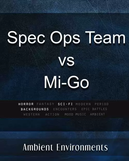 Spec Ops Team vs Mi-Go - from the RPG & TableTop Audio Experts - Ambient Environments | Sci-Fi ...
