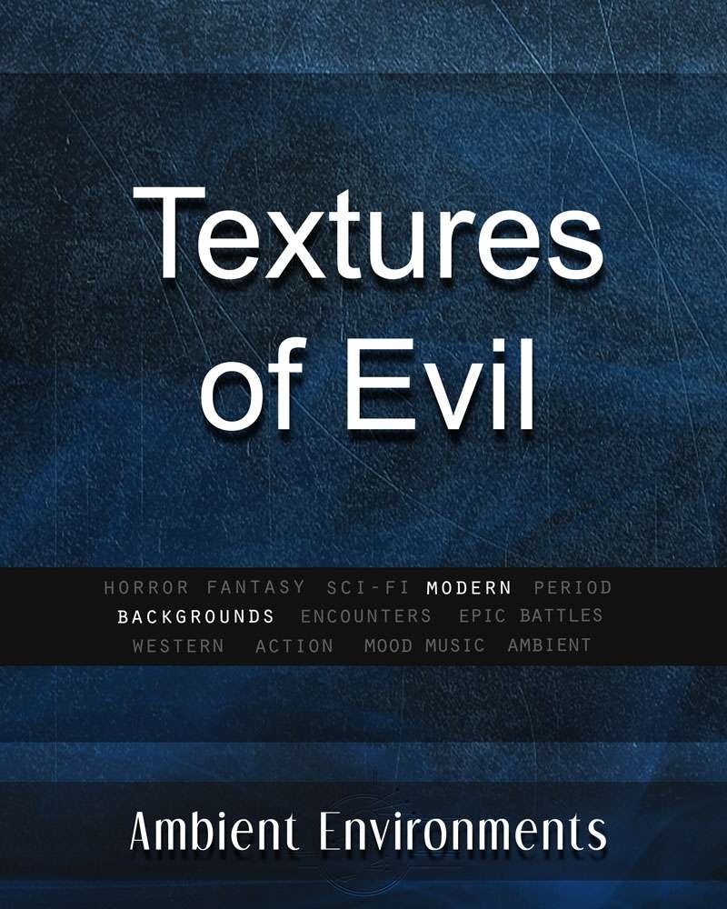 Textures of Evil - from the RPG & TableTop Audio Experts - Ambient ...